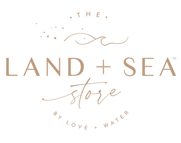 The Land + Sea Store by Love + Water – The Land + Sea™ Store by Love ...